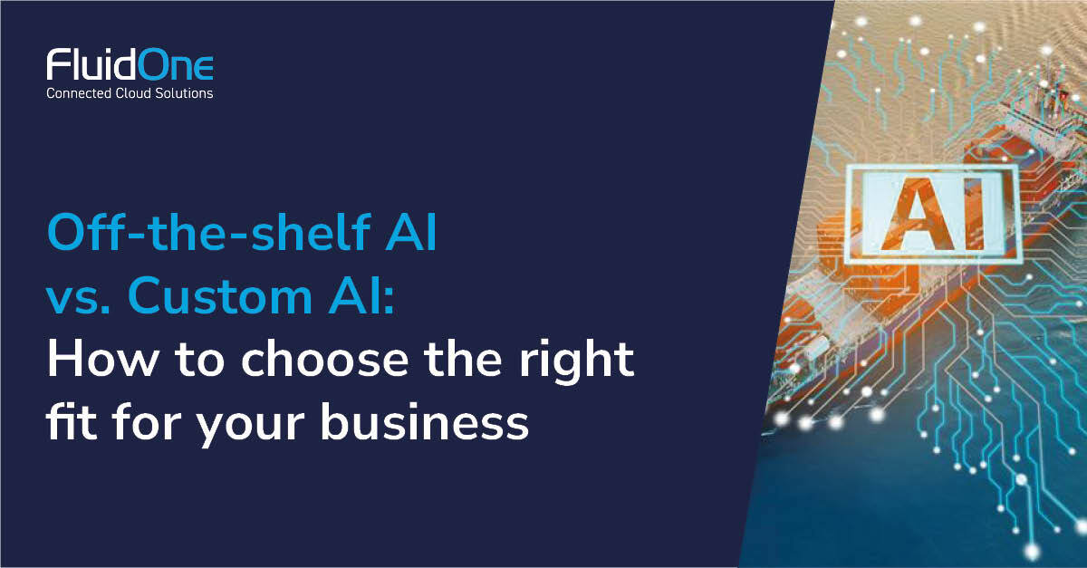 Off-the-shelf AI vs. Custom AI: How to choose the right fit for your business